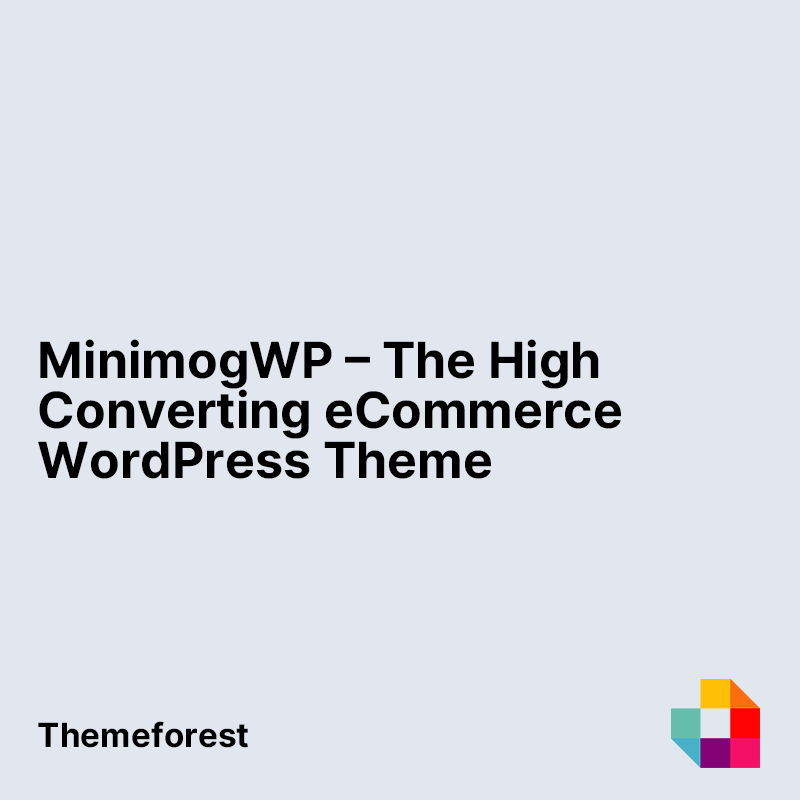 MinimogWP – The High Converting eCommerce WordPress Theme - Best GPL ...