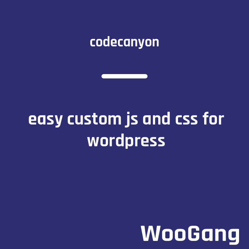 Easy Custom Js And Css For Wordpress Best Gpl Site Wordpress Gpl 9767